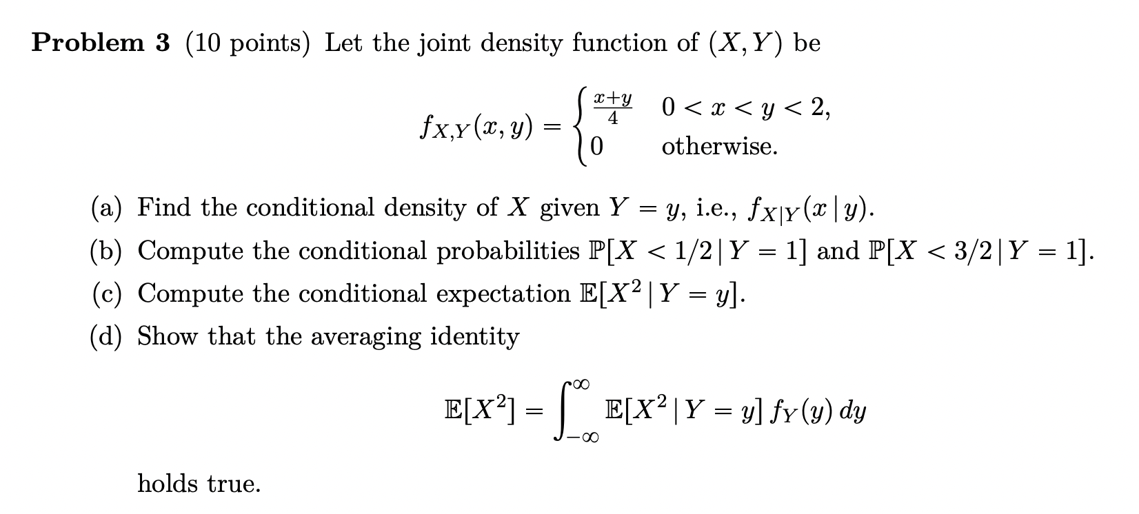 Solved Problem 3 (10 points) Let the joint density function | Chegg.com
