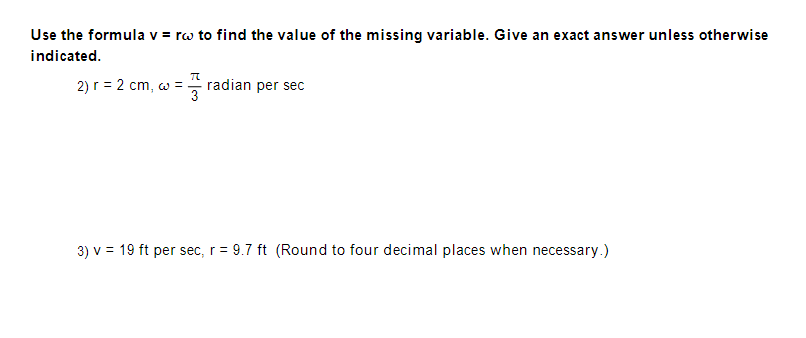 Solved Use the formula v=rω to find the value of the missing | Chegg.com