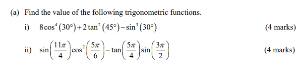 Solved (a) Find the value of the following trigonometric | Chegg.com