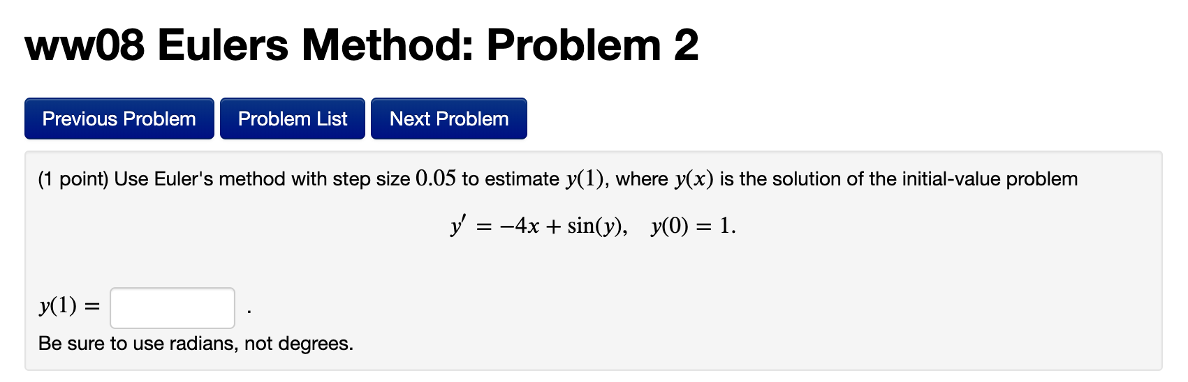 Solved ww08 Eulers Method: Problem 2 Previous Problem | Chegg.com