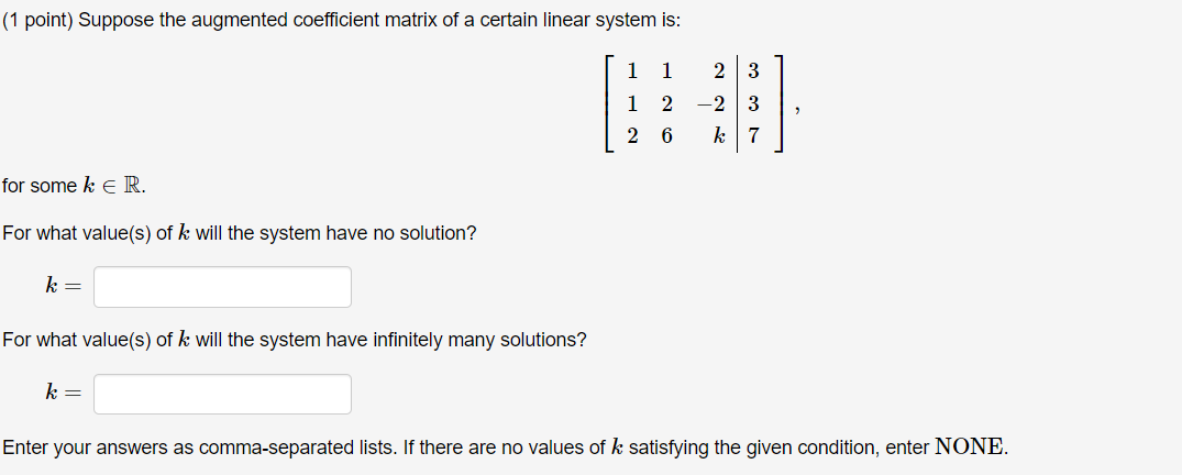 Solved (1 point) Suppose the augmented coefficient matrix of | Chegg.com