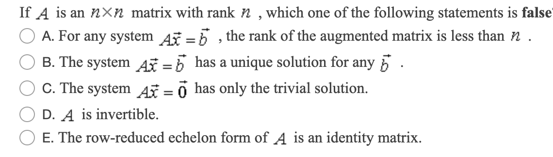 Solved If A is an nxn matrix with rank n , which one of the | Chegg.com
