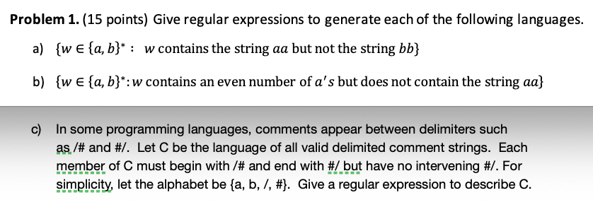 Solved Problem 1. (15 points) Give regular expressions to | Chegg.com