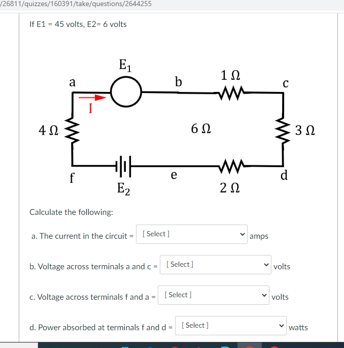 Solved If E1=45 volts, E2=6 volts Calculate the following: | Chegg.com