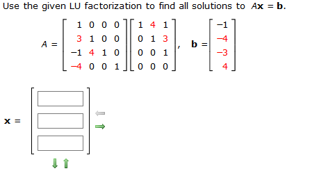 Solved Use the given LU factorization to find all solutions | Chegg.com