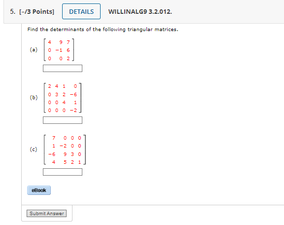 Solved Find the determinants of the following triangular | Chegg.com