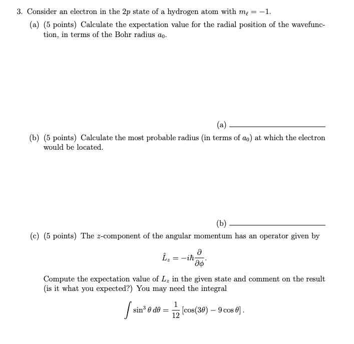 Solved 3. Consider an electron in the 2p state of a hydrogen | Chegg.com