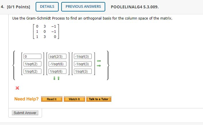 Solved 4. [0/1 Points) DETAILS PREVIOUS ANSWERS POOLELINALG4 | Chegg.com