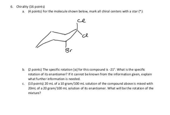 Solved 6. Chirality (16 points) a. (4 points) For the | Chegg.com Solved 6. Chirality (16 points) a. (4 points) For the | Chegg.com