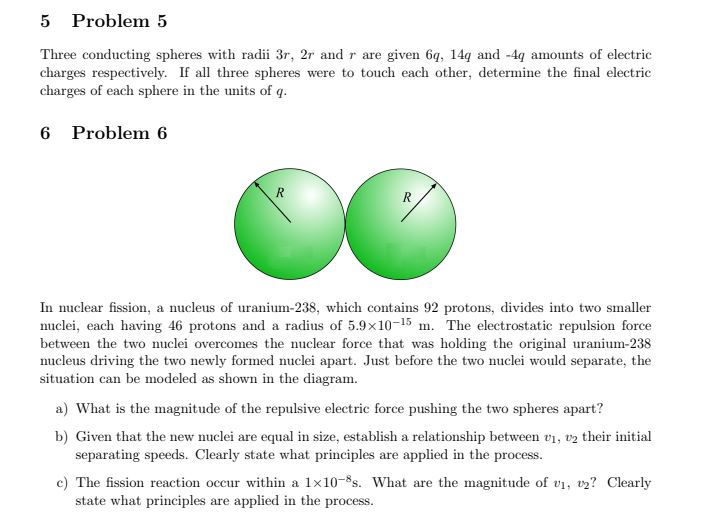 Solved 5 Problem 5 Three conducting spheres with radii 3r, | Chegg.com