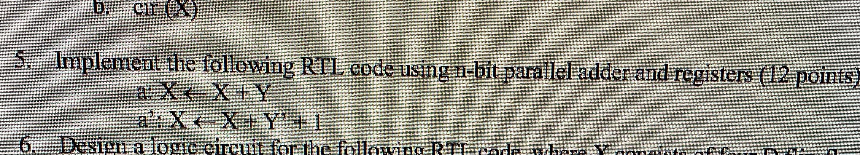 Solved 5. Implement the following RTL code using n-bit | Chegg.com