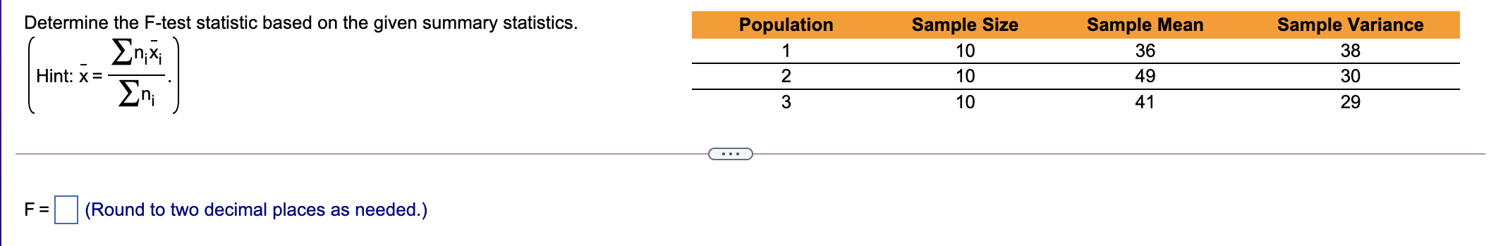 Solved Determine the F-test statistic based on the given | Chegg.com