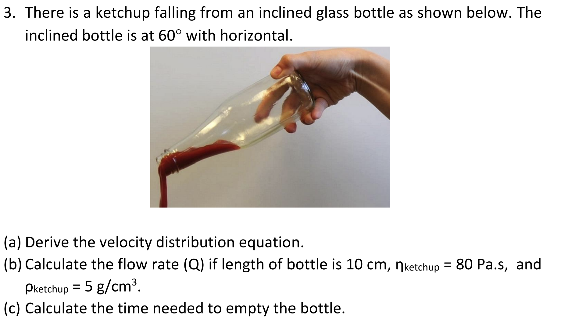 3. There is a ketchup falling from an inclined glass | Chegg.com