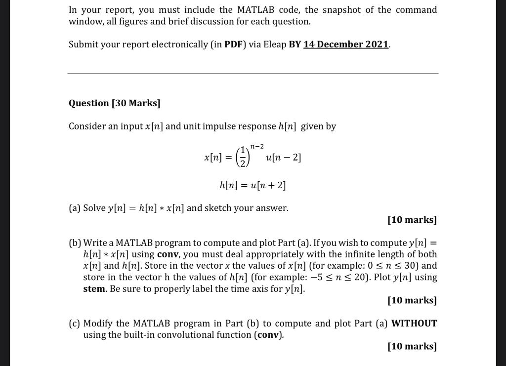 Solved In your report, you must include the MATLAB code, the | Chegg.com