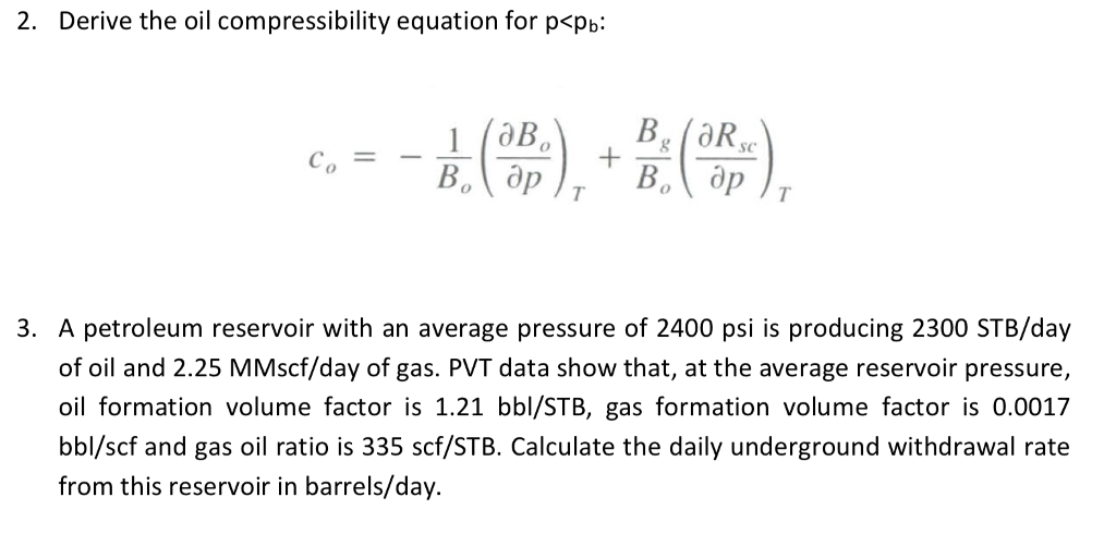 2. Derive the oil compressibility equation for p | Chegg.com