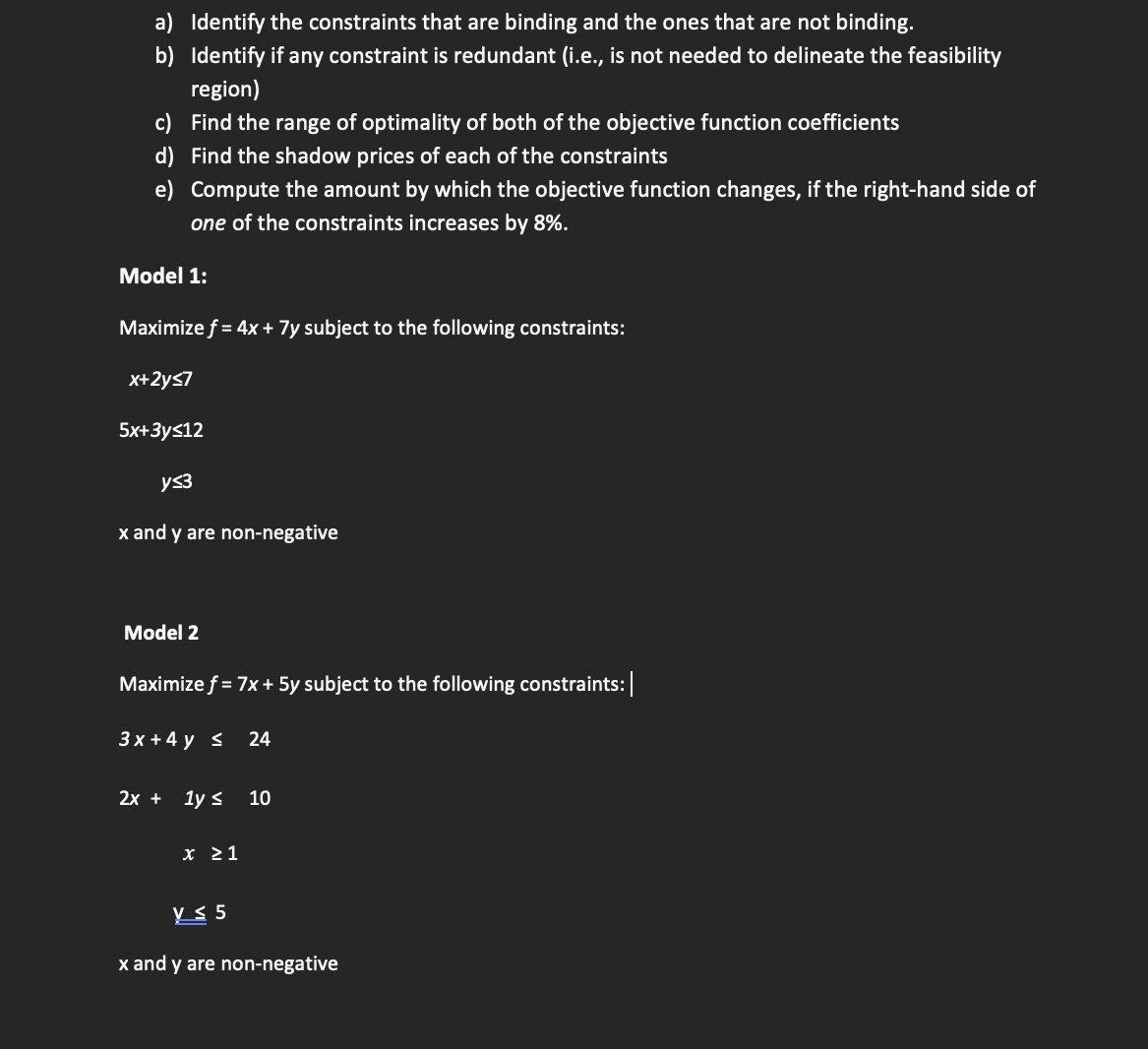 Solved a) Identify the constraints that are binding and the | Chegg.com