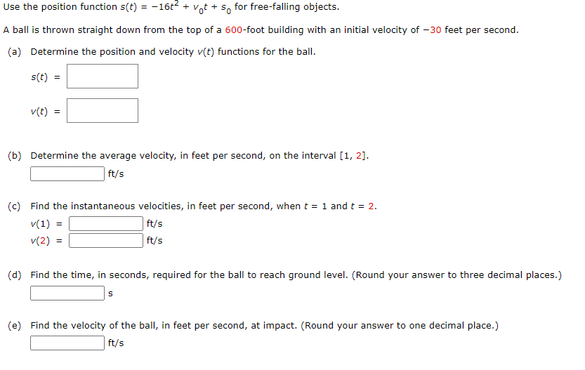 Solved Use the position function s(t) = -16t? + Vot+s, for | Chegg.com