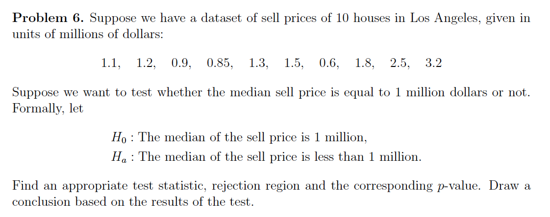 Solved Problem 6. Suppose we have a dataset of sell prices | Chegg.com