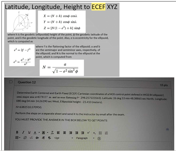 Solved Latitude, Longitude, Height to ECEF XYZ X = (N +h) | Chegg.com