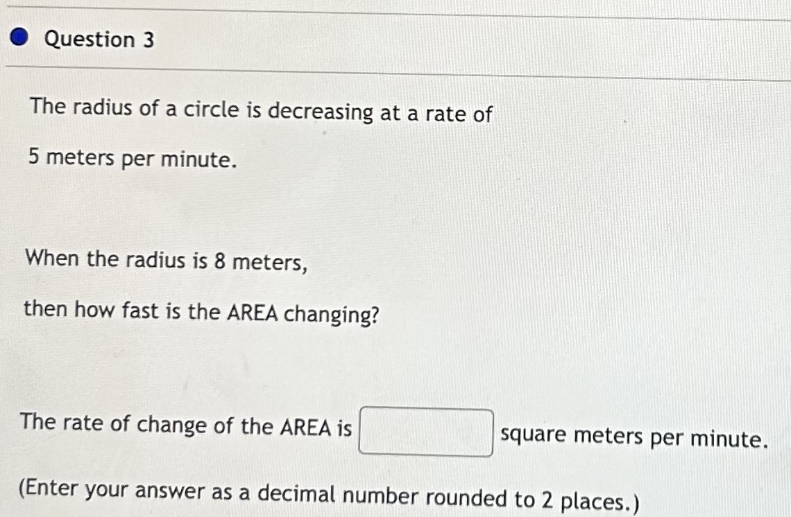 Solved The radius of a circle is decreasing at a rate of 5 | Chegg.com