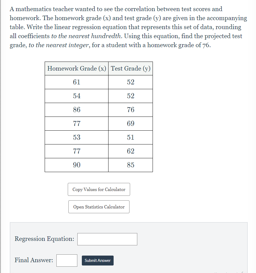 Solved A mathematics teacher wanted to see the correlation | Chegg.com