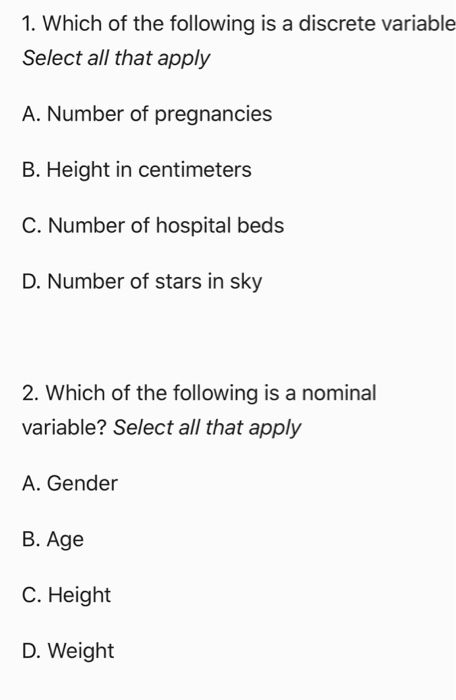 Solved Which of the following is a discrete variable Select | Chegg.com
