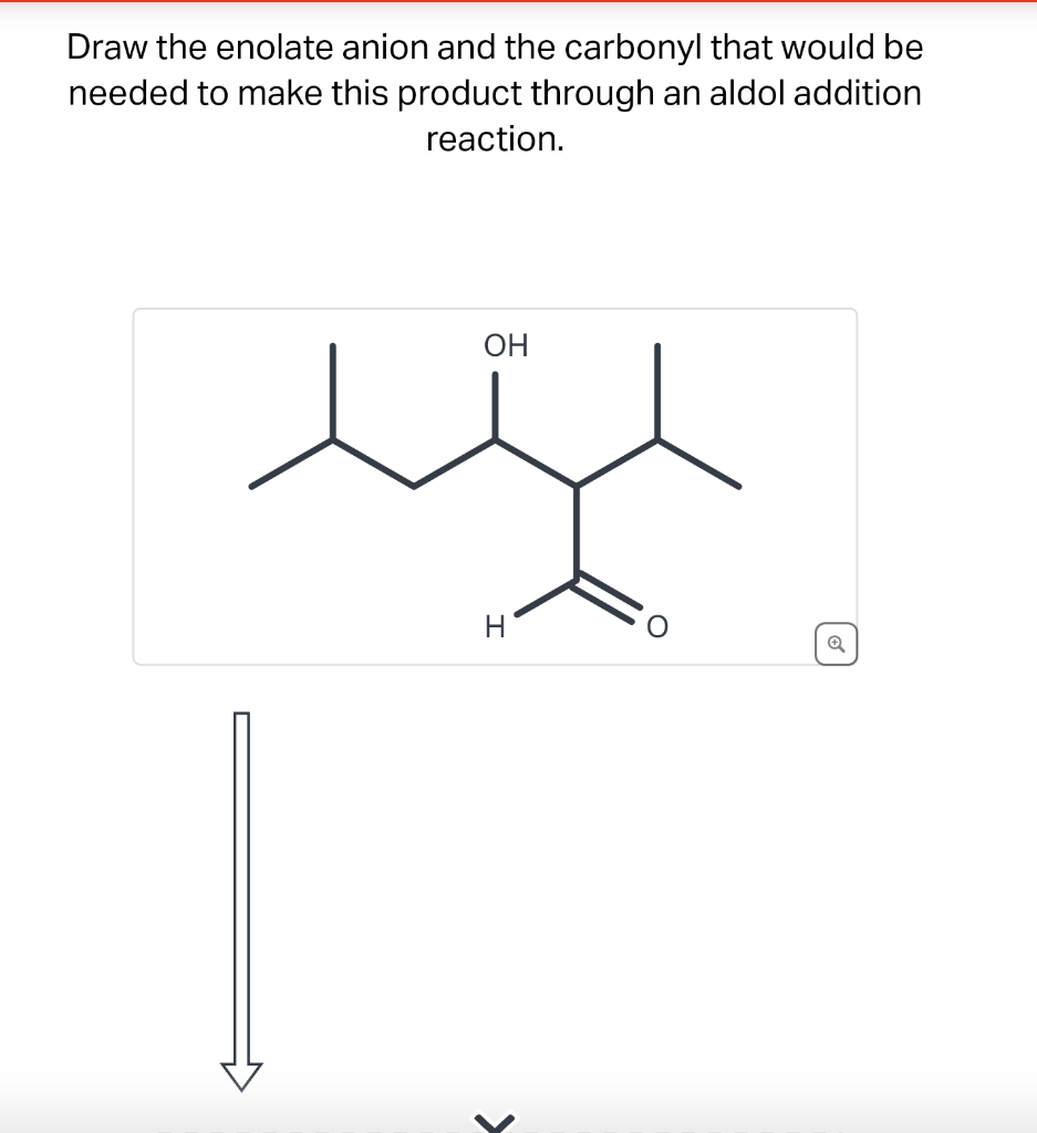 Solved Draw the enolate anion and the carbonyl that would be | Chegg.com