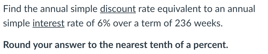 Solved Find the annual simple discount rate equivalent to an | Chegg.com