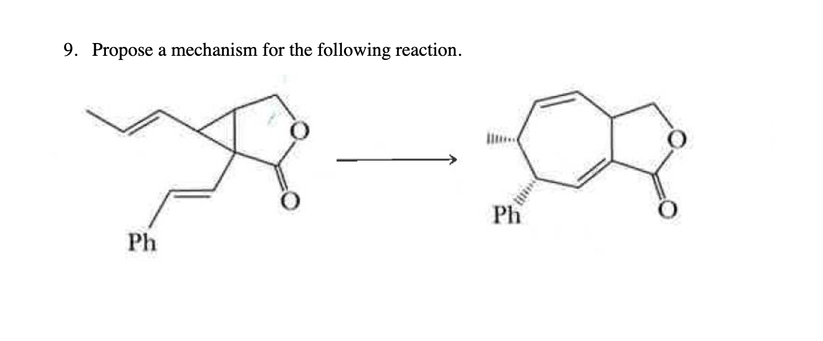 Solved 9. Propose a mechanism for the following reaction. Ph | Chegg.com