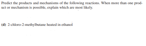 Solved Predict the products and mechanisms of the following | Chegg.com