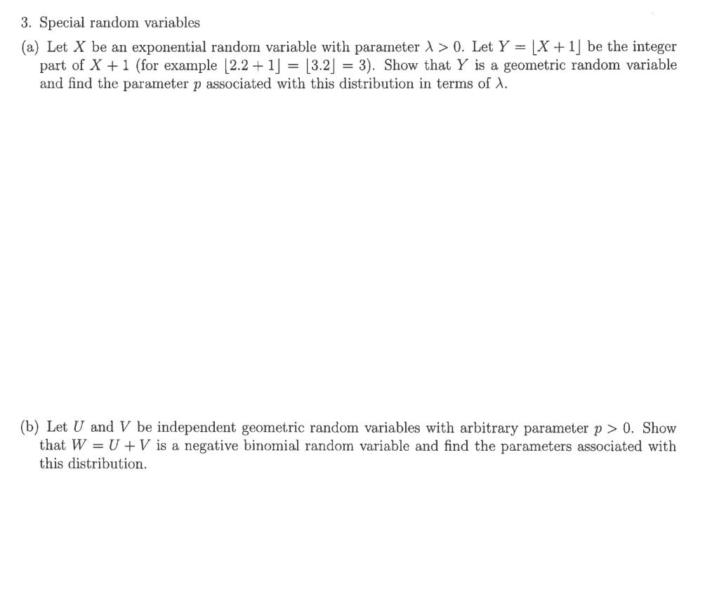 Solved 3. Special random variables (a) Let X be an | Chegg.com