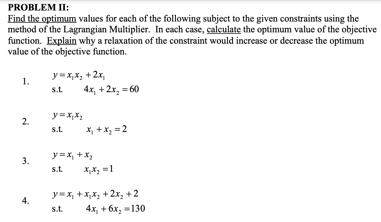 Solved PROBLEM II: Find the optimum values for each of the | Chegg.com