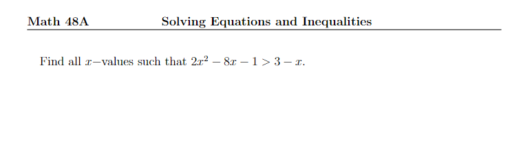 Solved Find all x-values such that 2x2−8x−1>3−x. | Chegg.com