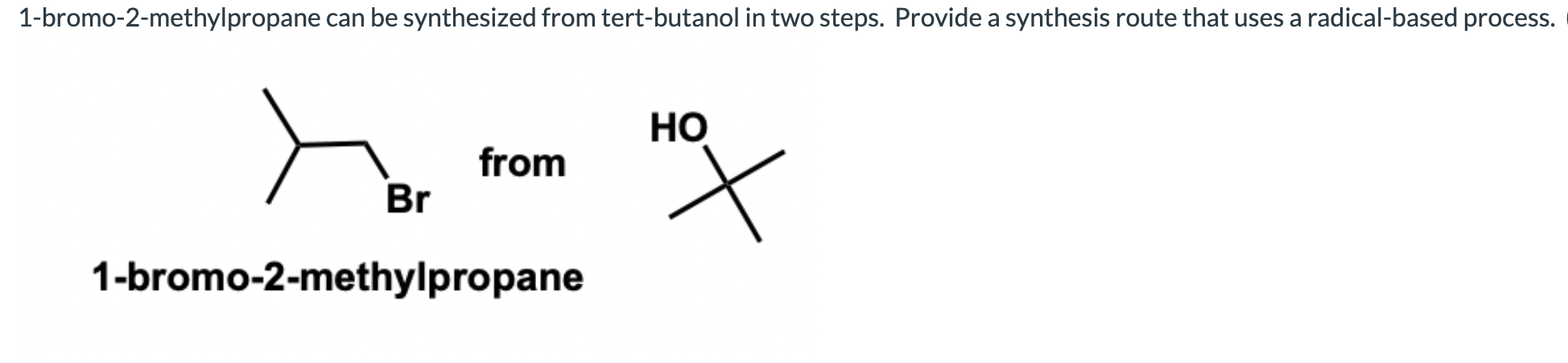 Solved 1-bromo-2-methylpropane can be synthesized from | Chegg.com