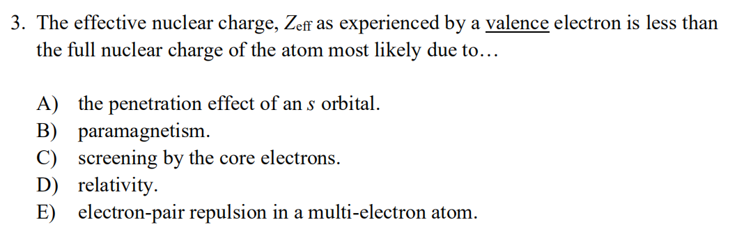 Solved 3. The effective nuclear charge, Zeff as experienced | Chegg.com
