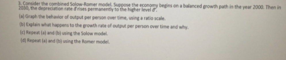 Solved Consider the combined Solow-Romer model. Suppose the | Chegg.com