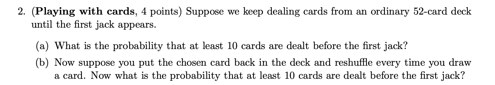 Solved Suppose we keep dealing cards from an ordinary | Chegg.com