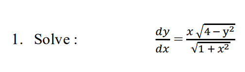 Solved 1. Solve : dxdy=1+x2x4−y2 | Chegg.com