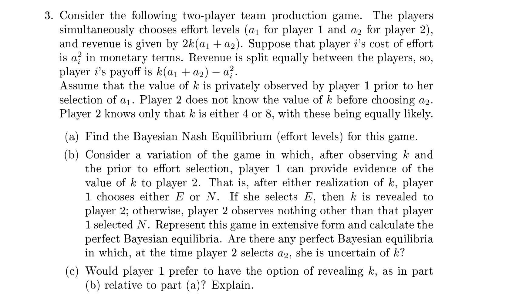 3. Consider the following two-player team production | Chegg.com