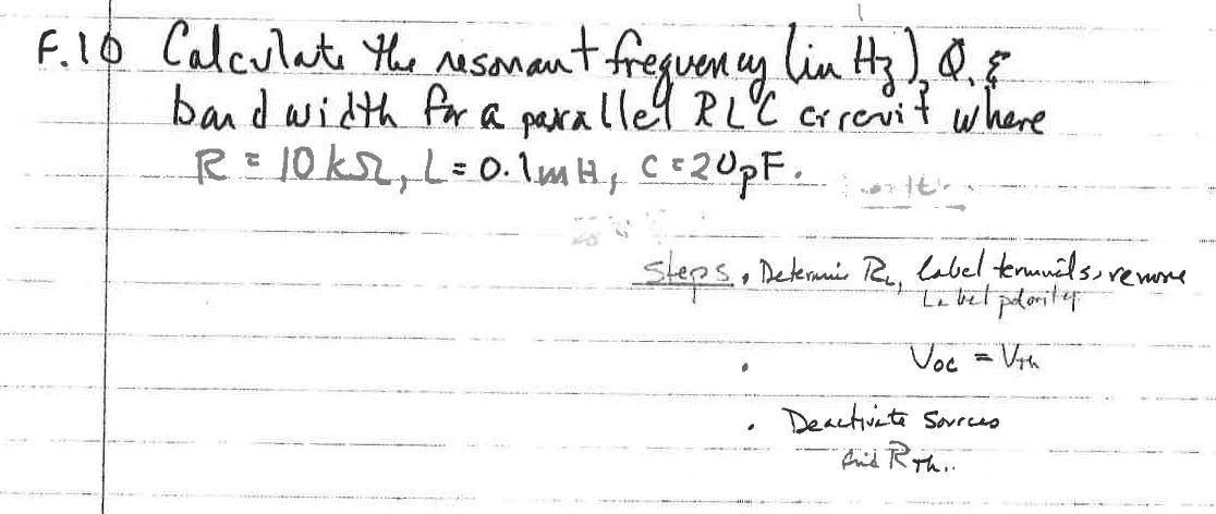 Solved Calculate the resonant frequency (in Hz), Q, and | Chegg.com
