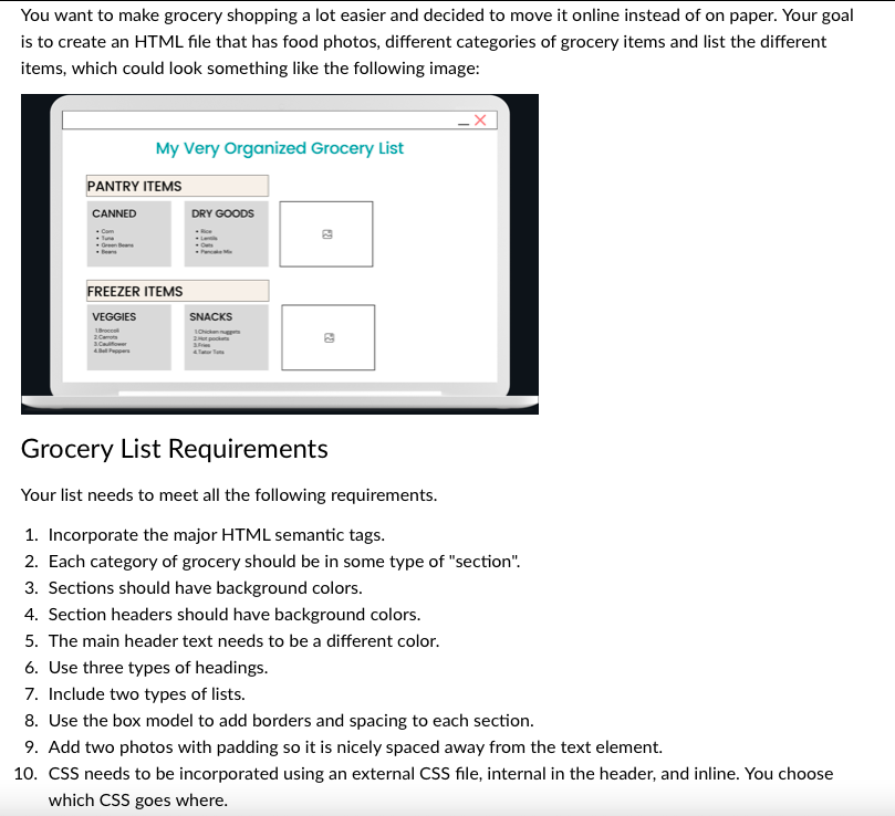 Solved You want to make grocery shopping a lot easier and | Chegg.com