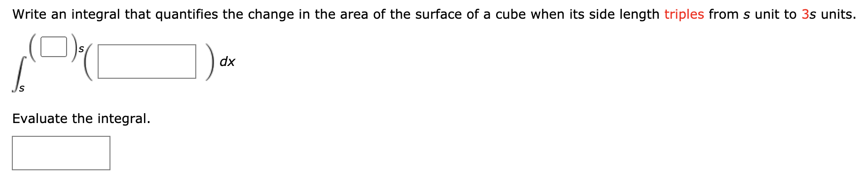 Solved Write an integral that quantifies the change in the | Chegg.com