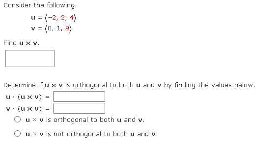 Solved Consider the following. u = (-2, 2, 4) v = (0, 1, 9) | Chegg.com