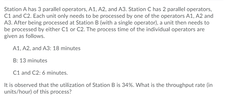 Solved Consider a manufacturing process depicted by the | Chegg.com