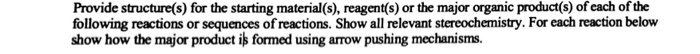 Solved Provide structure(s) for the starting material(s), | Chegg.com