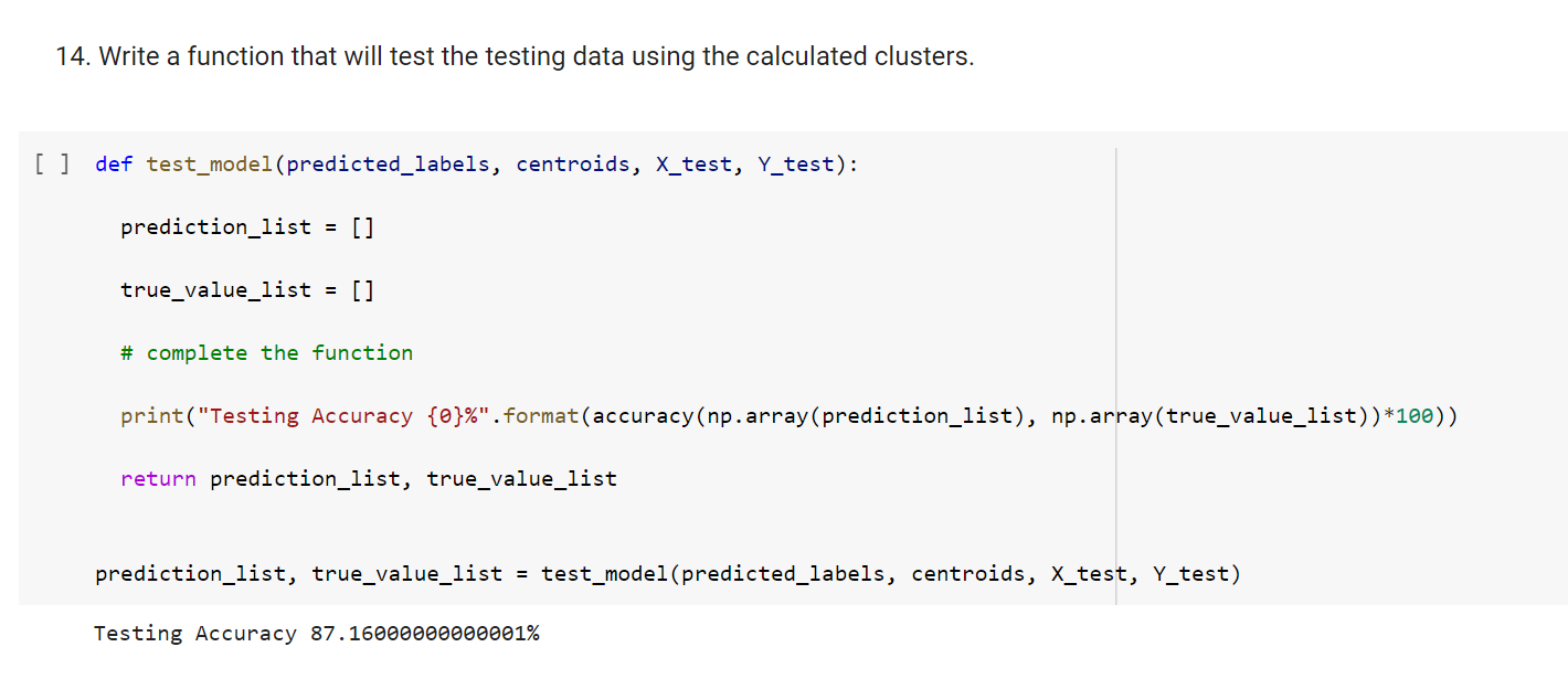 Solved 14. Write a function that will test the testing data | Chegg.com