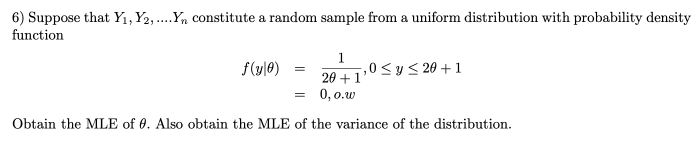 Solved 6) Suppose that Y1,Y2,….Yn constitute a random sample | Chegg.com
