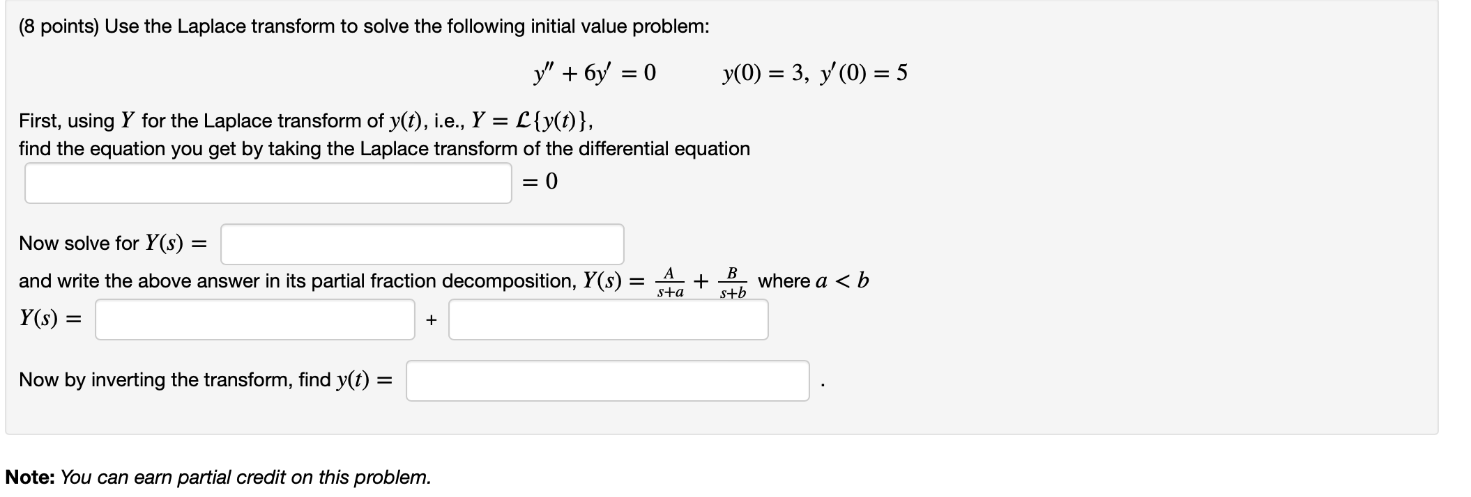 Solved (8 points) Use the Laplace transform to solve the | Chegg.com