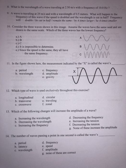 Solved 8. What is the wavelength of a wave traveling at 2.50 | Chegg.com