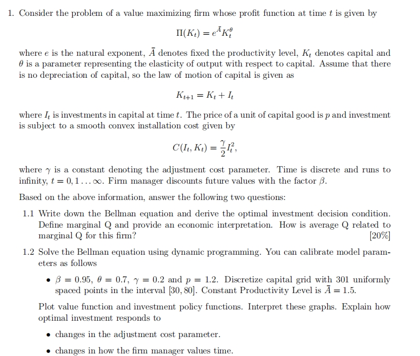 Solved . ﻿Consider the problem of a value maximizing firm | Chegg.com